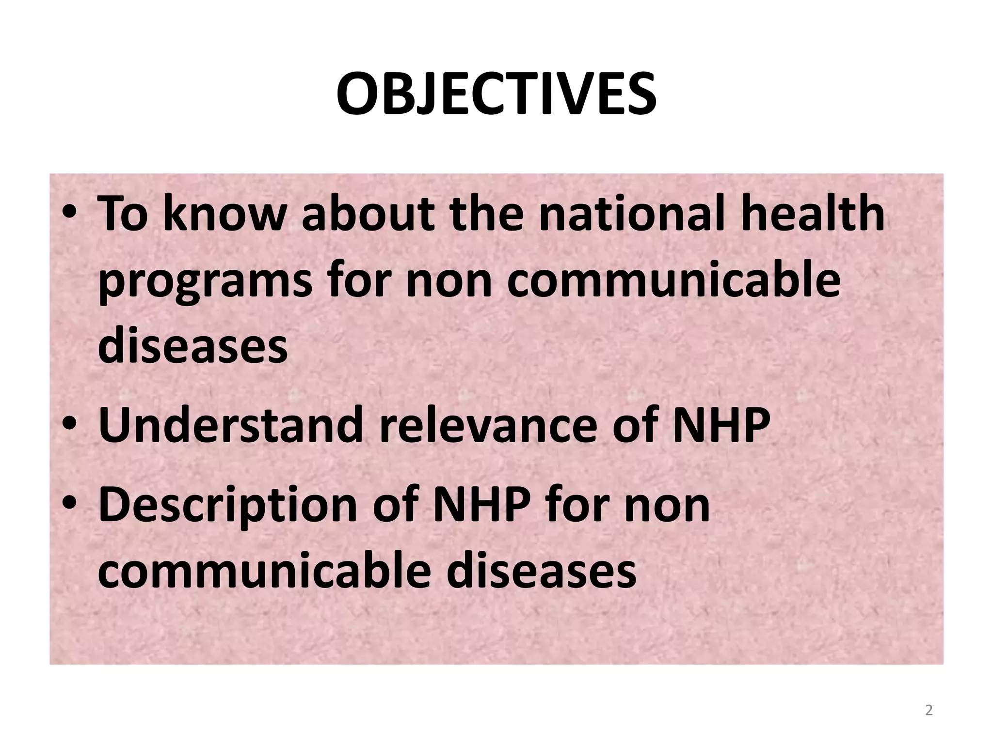 National health programes for non communicable disease | PPTX