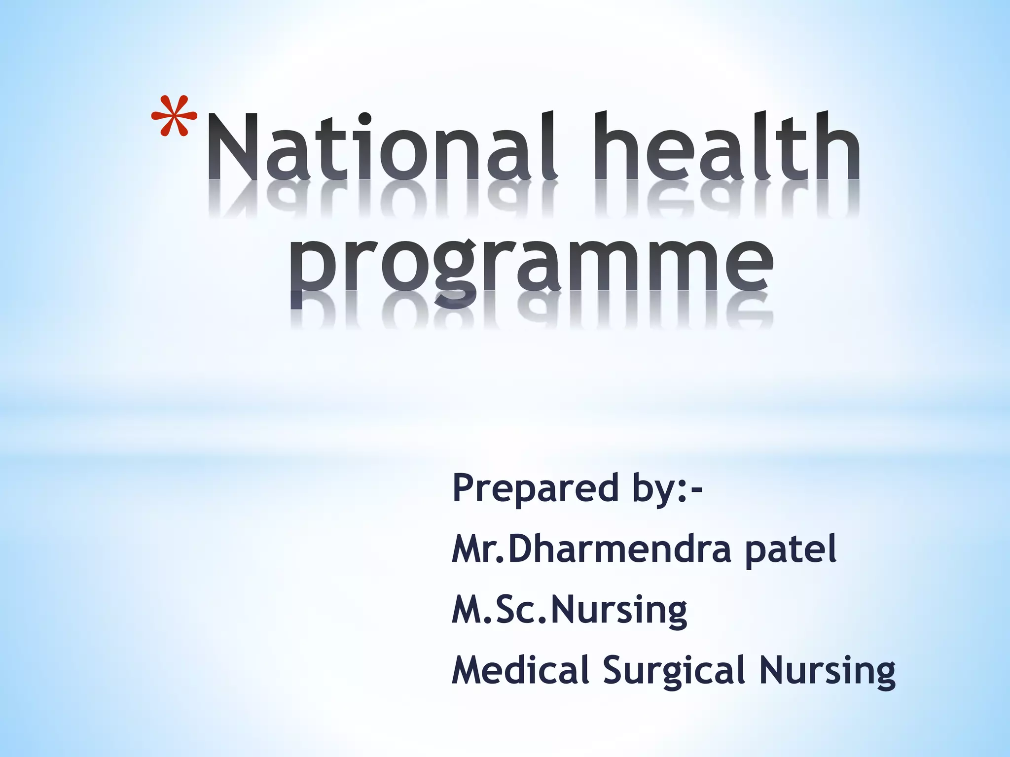 National health programme | PPTX