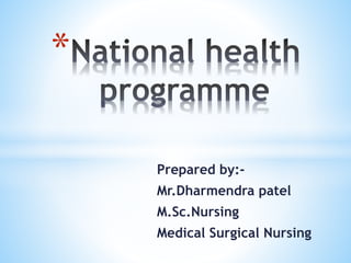 National health programme | PPTX