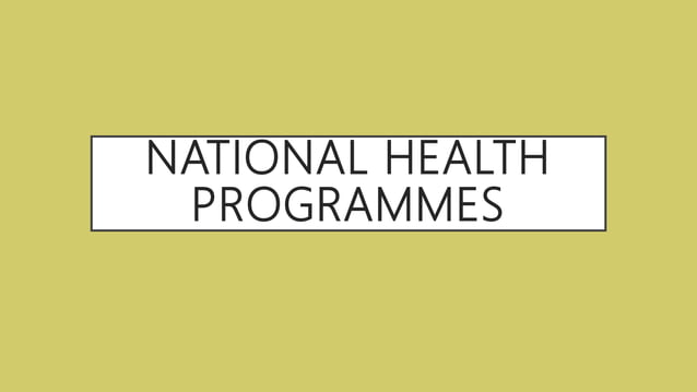 National health programme CHN | PPTX | Infectious Diseases | Diseases ...