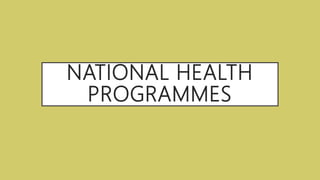 National health programme CHN | PPTX