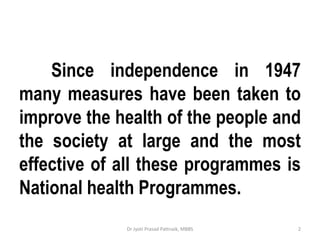 National health programmes :National AIDS control Programme | PPTX