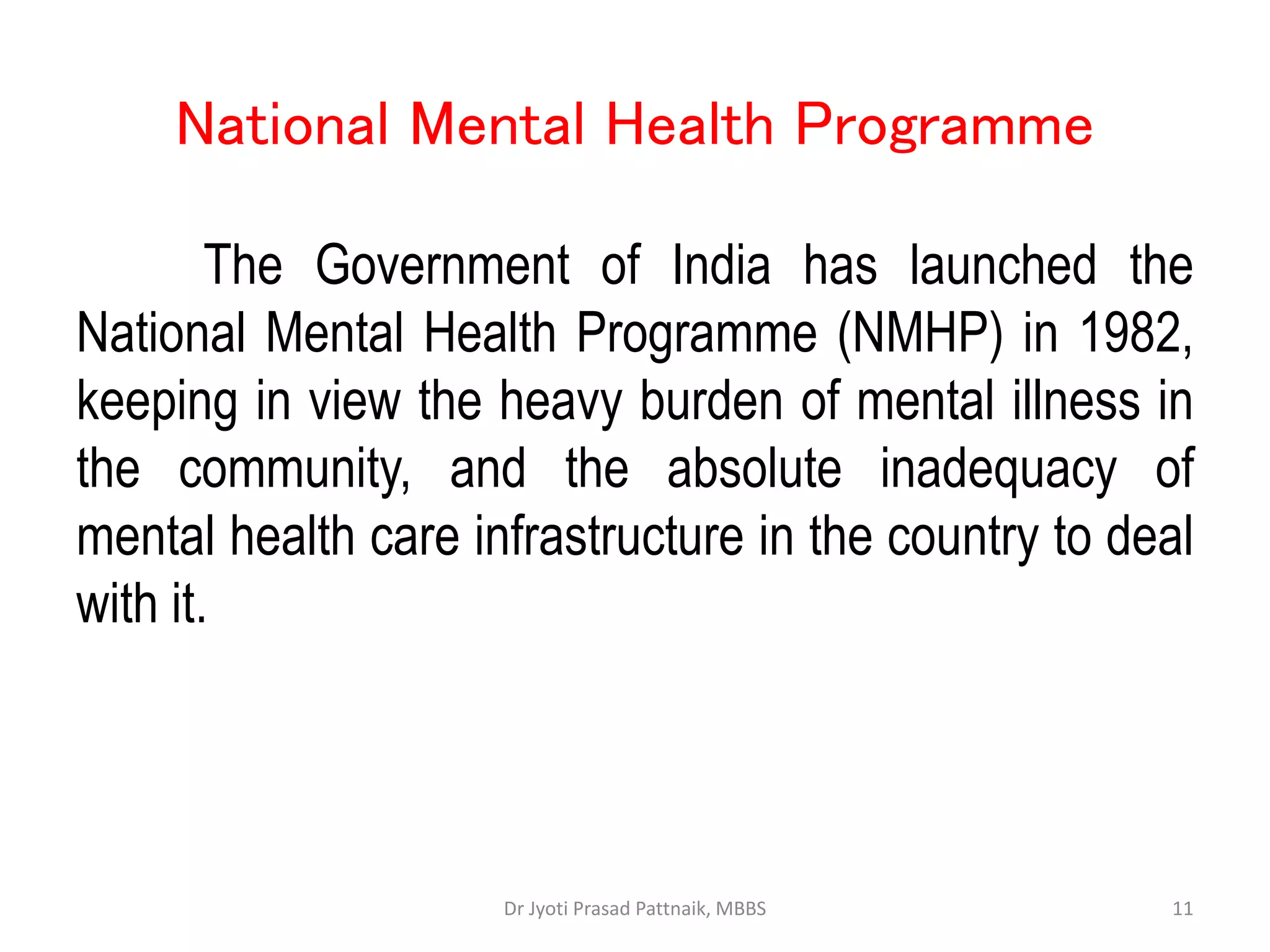 National health programmes : National Mental Health Programme | PPT