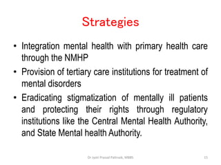 National health programmes : National Mental Health Programme | PPTX