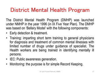 National health programmes : National Mental Health Programme | PPT