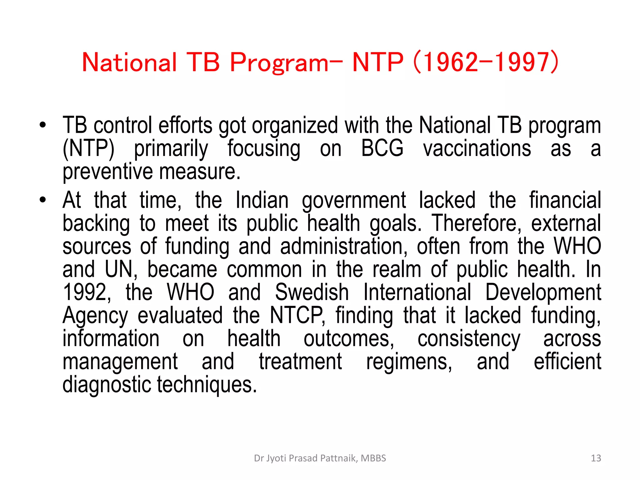 National Health Programmes for TB control in India | PPTX