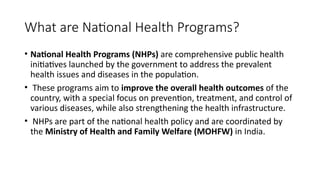 NATIONAL HEALTH PROGRAMS IN INDIA PPT .pptx