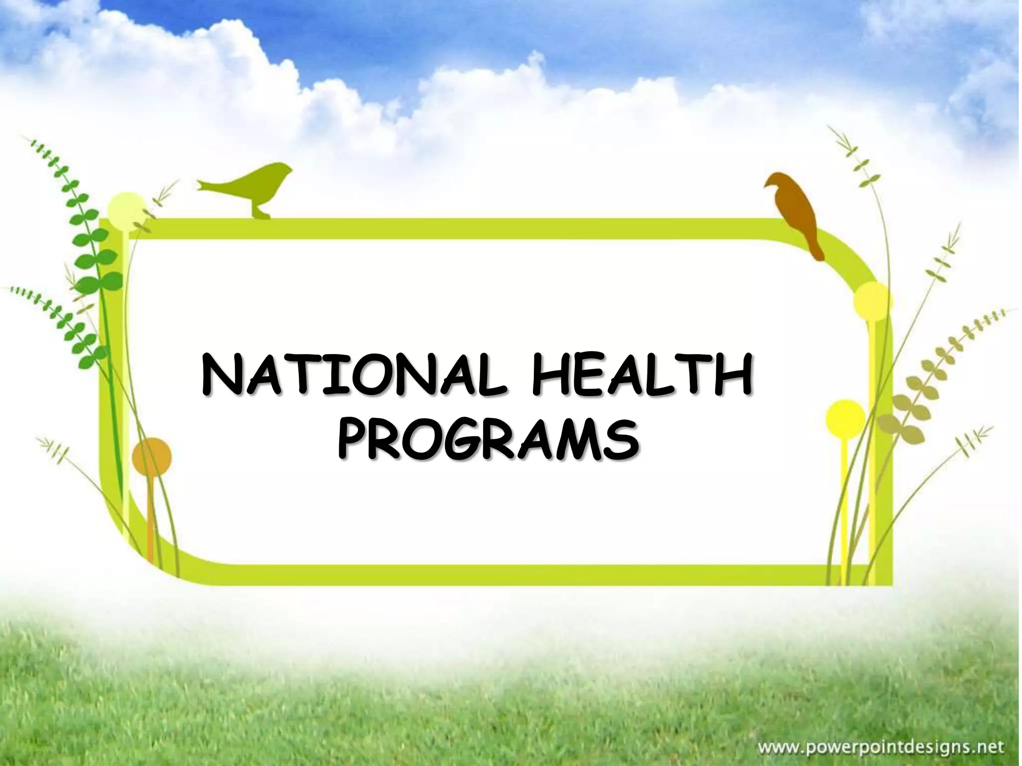 National Health Programs | PPTX