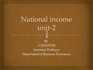 National income definition and calculations.pptx