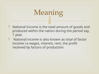 National income definition and calculations.pptx