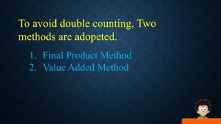 National income problem of double counting | PPTX