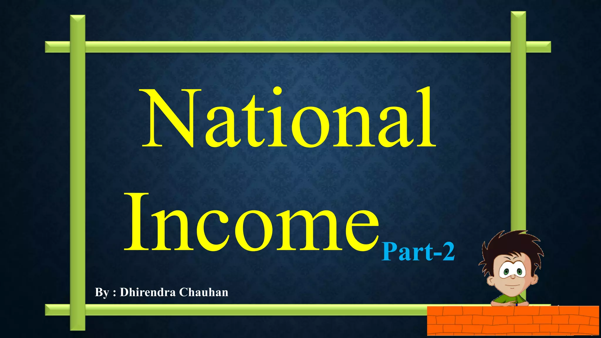 National income value added method | PPTX