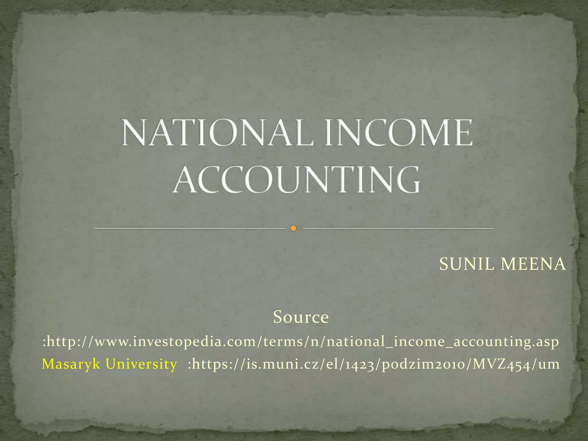 National income accounting | PPTX