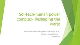 Sci-Tech-Human Power complex and new technological trends | PPT