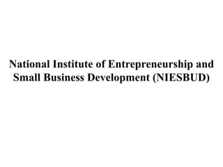 National Institute of Entrepreneurship and Small Business Development.pptx