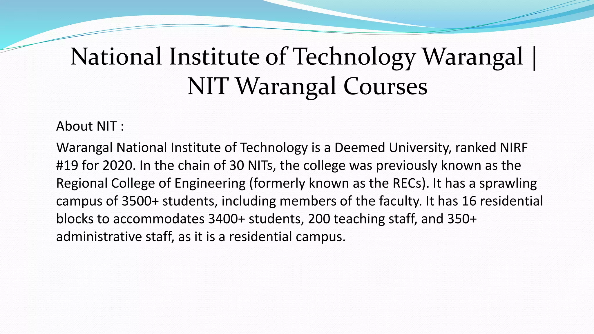 National Institute of Technology Warangal | NIT Warangal Courses | PPTX