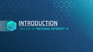 Introduction to National Interest, it's Nature, Definition, and Types ...