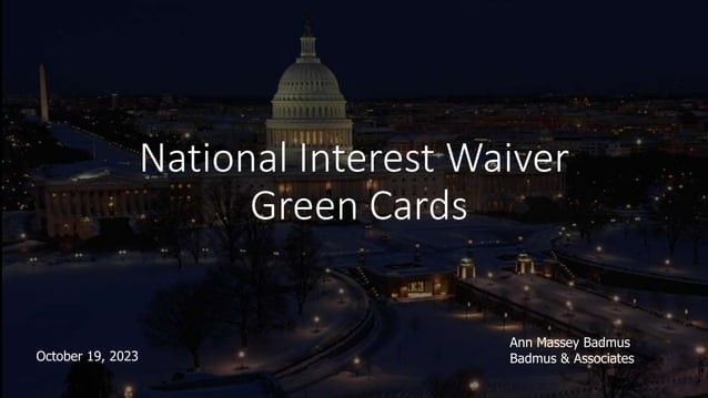 Unlocking the Secrets to National Interest Waiver Green Cards! | PPT