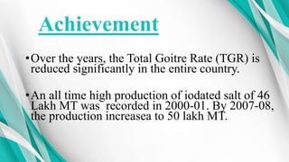 National iodine deficiency disorder control program | PPTX
