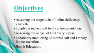 National iodine deficiency disorder control program | PPTX