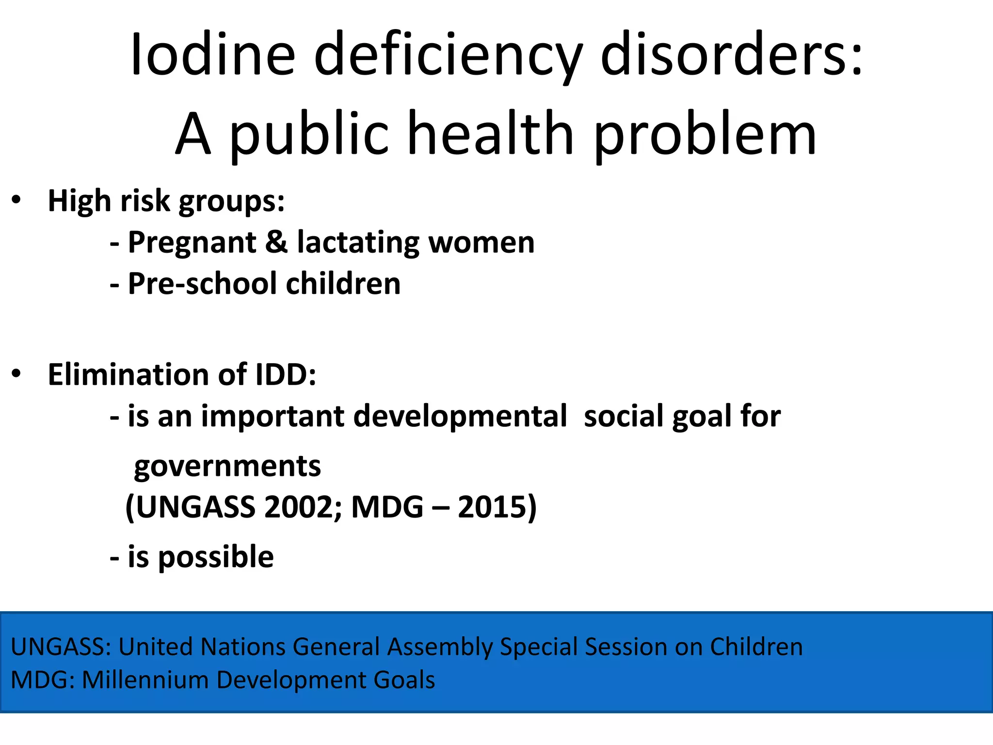 National iodine deficiency disorder control programme | PPTX