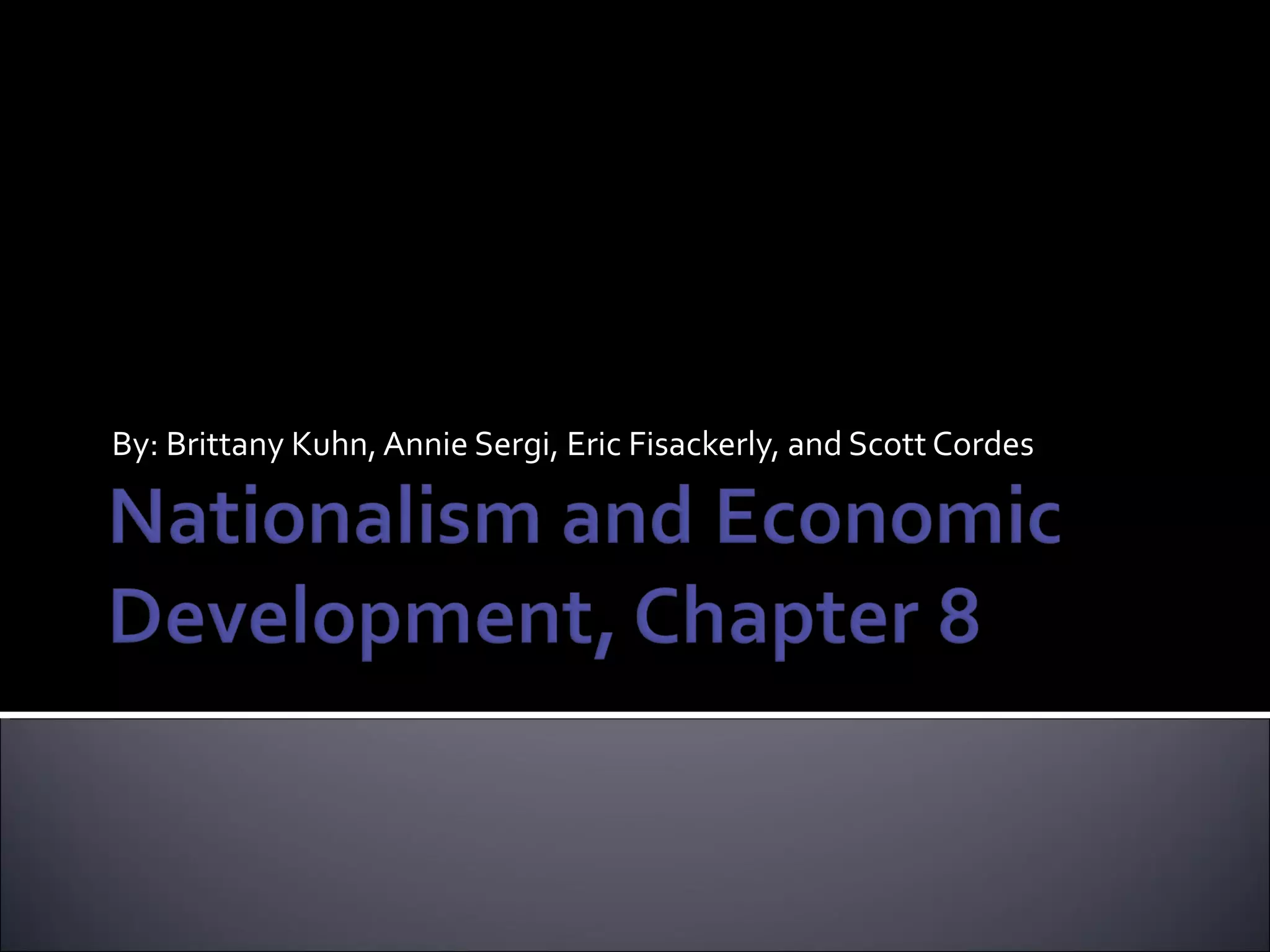 Nationalism and economic development | PPT | Civic affairs | Politics