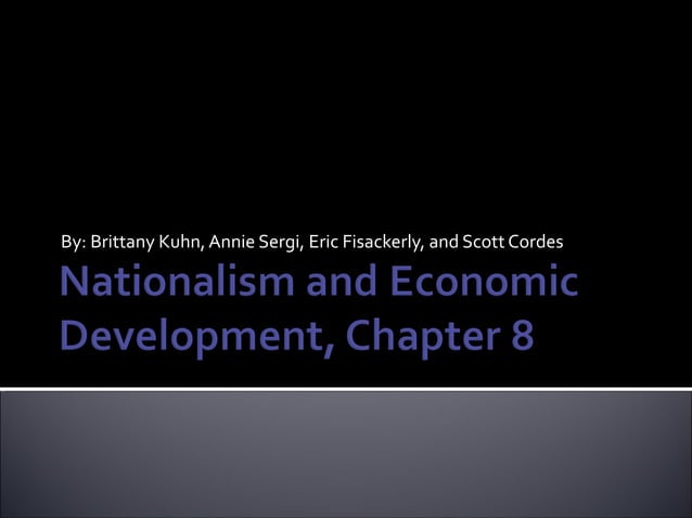 Nationalism and economic development | PPT | Civic affairs | Politics