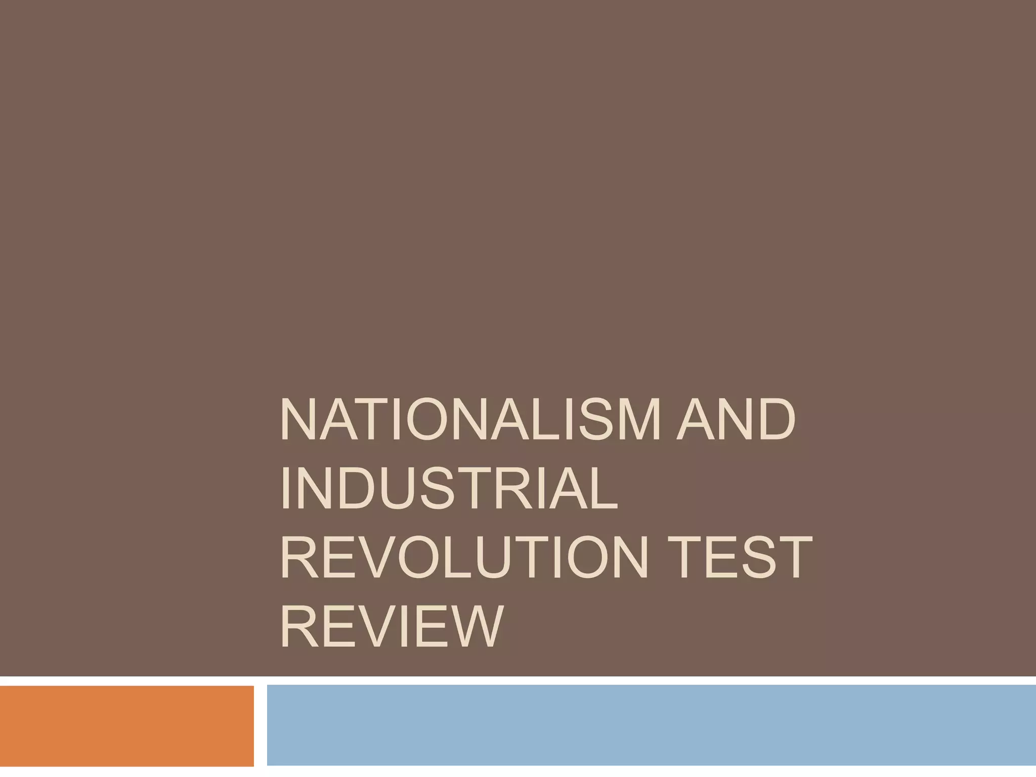 Nationalism and industrial revolution test review | PPTX | Educational ...
