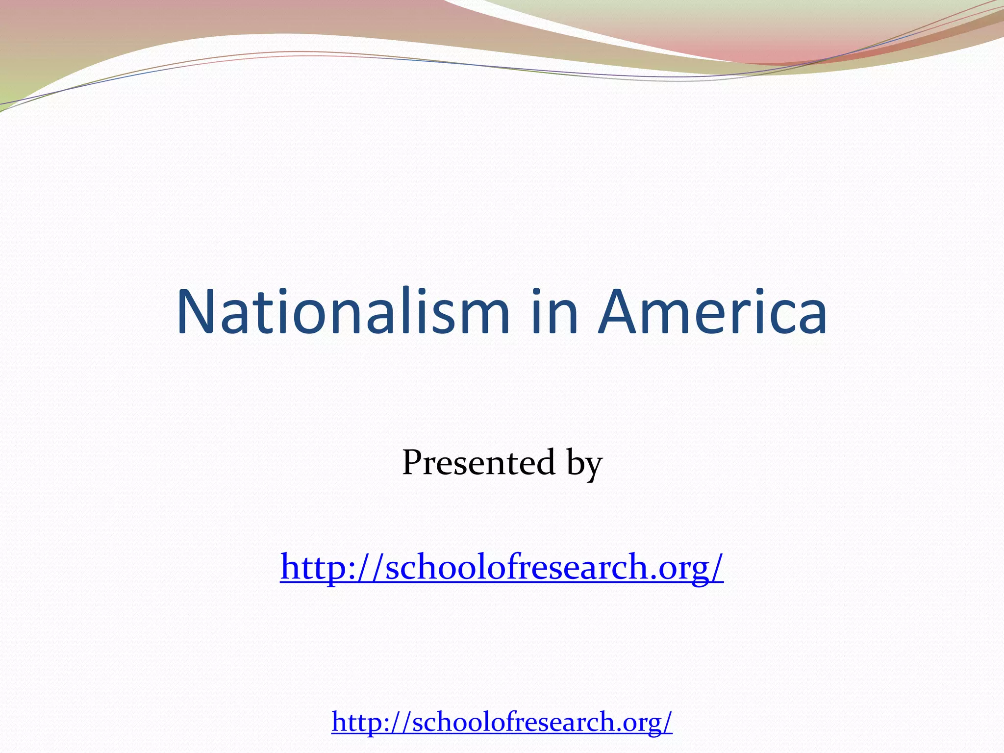Nationalism in America | PPT