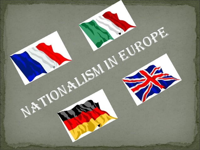 Nationalism in europe | PPT