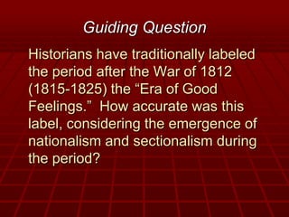 Nationalism And Sectionalism After War Of 1812