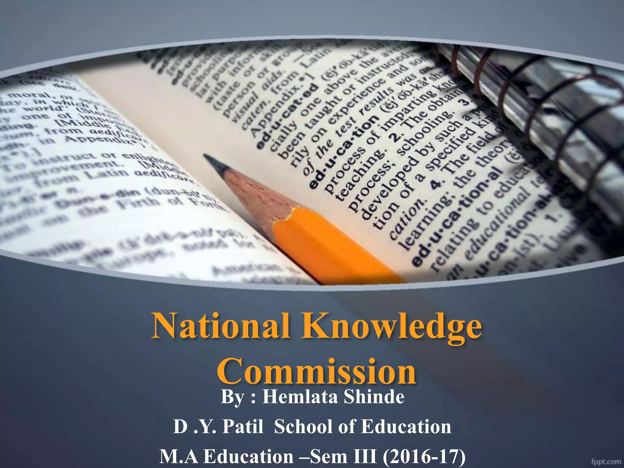 National knowledge Commission | PPTX