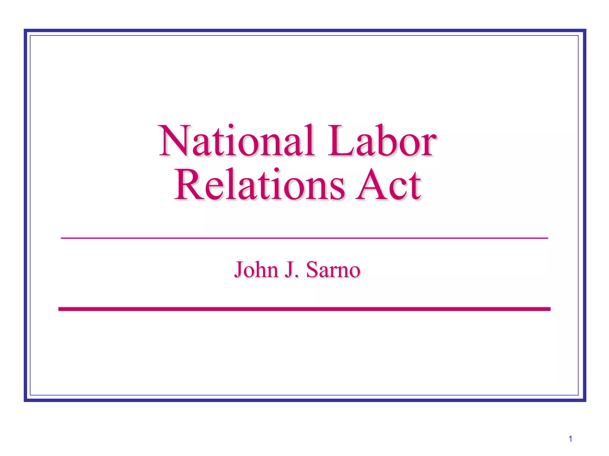 National Labor Relations Act | PPT