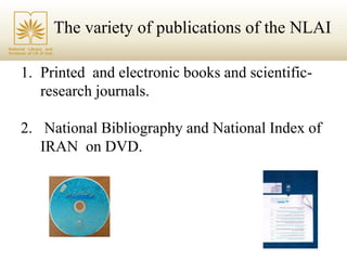 National Library and Archives of the Islamic Republic of Iran A Dynamic ...