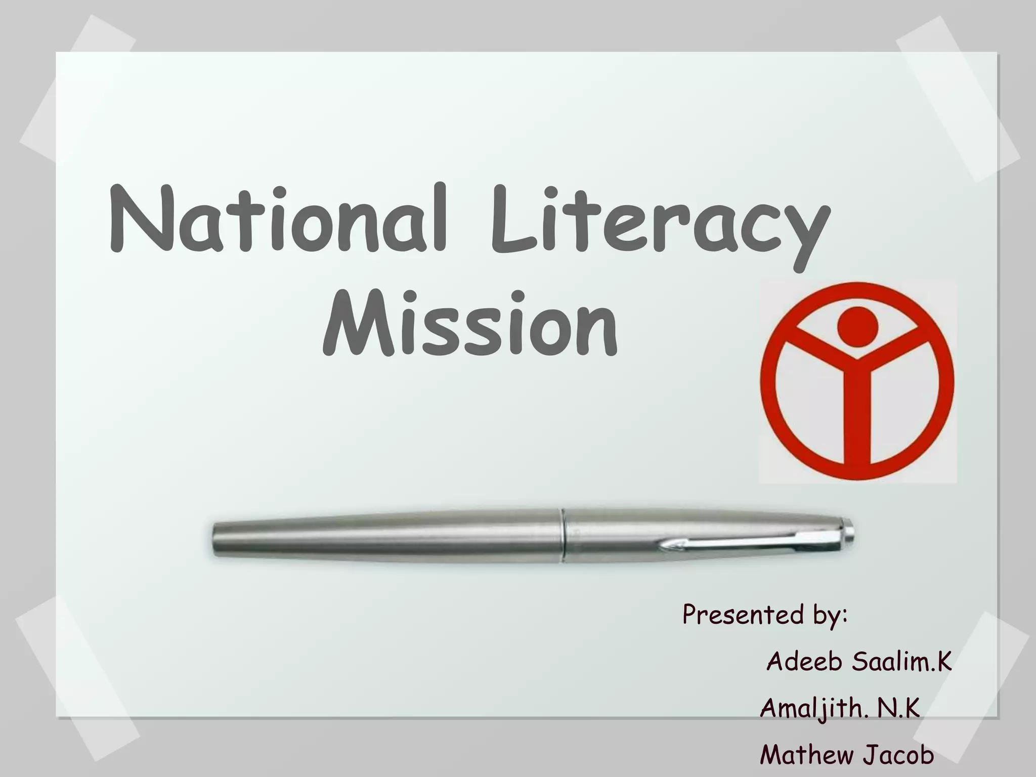 National literacy mission | PPT