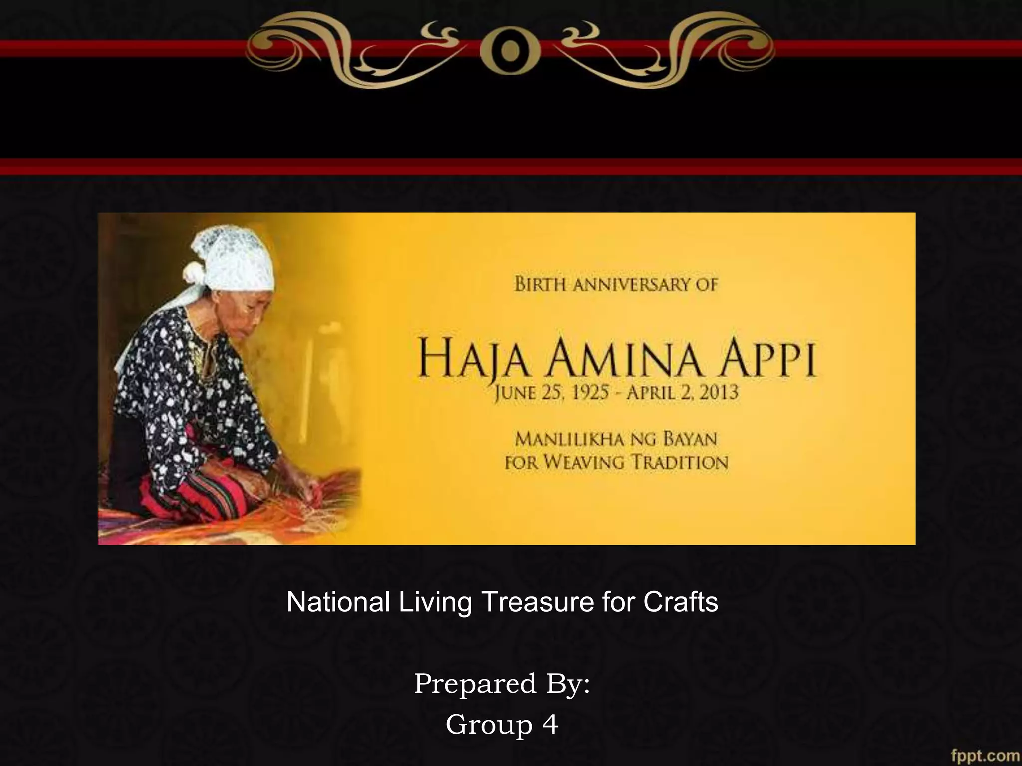 Philippine National Living Treasure for Crafts | PPTX