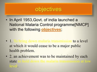 National malaria control programe | PPTX