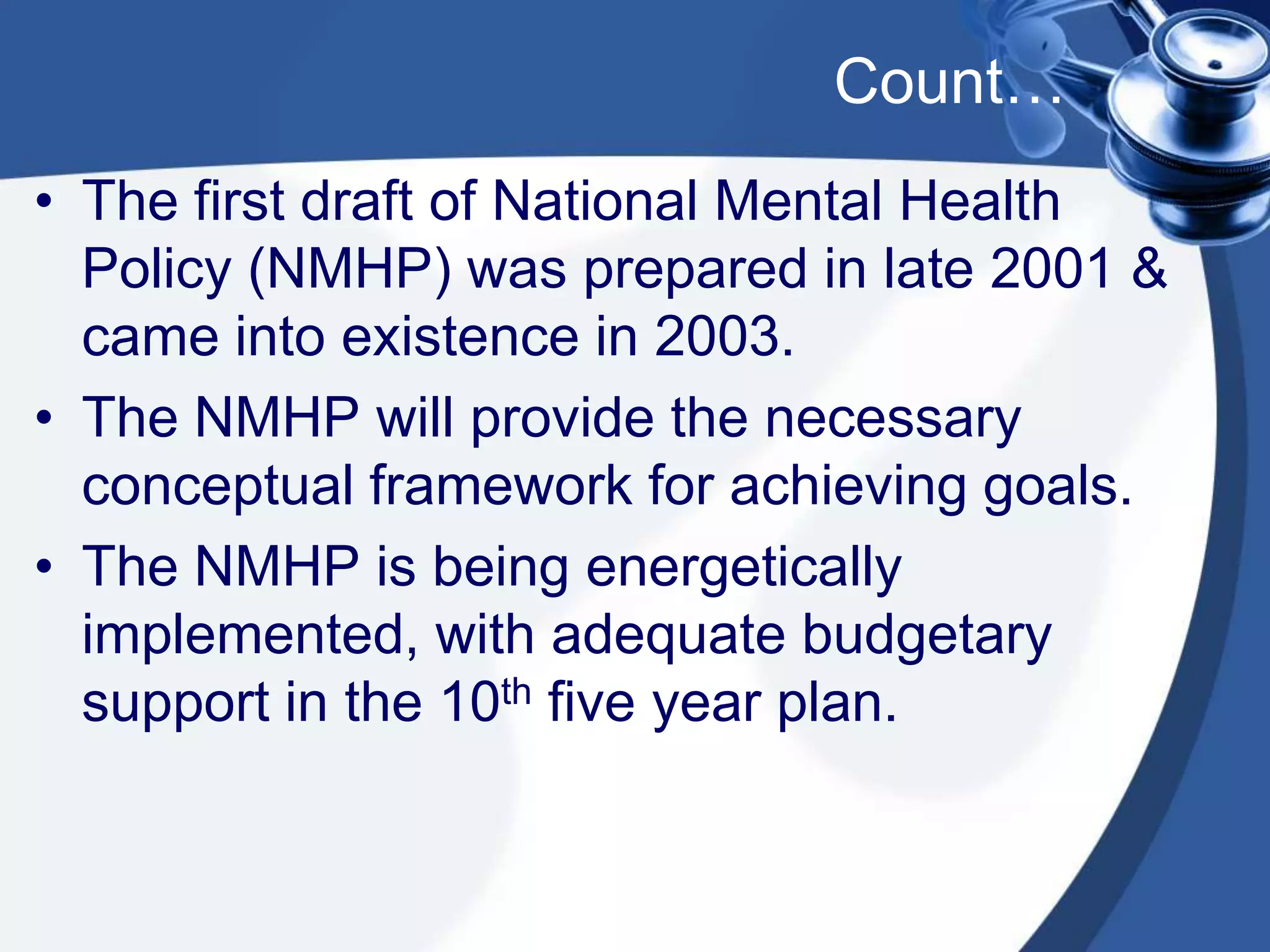 National mental health polic vis à-vis national health policy | PPTX