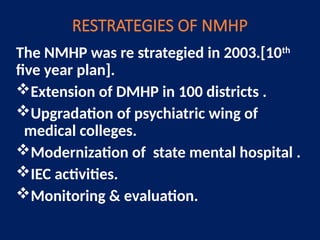 NATIONAL MENTAL HEALTH PROGRAM. in community health nursingpptx | PPTX