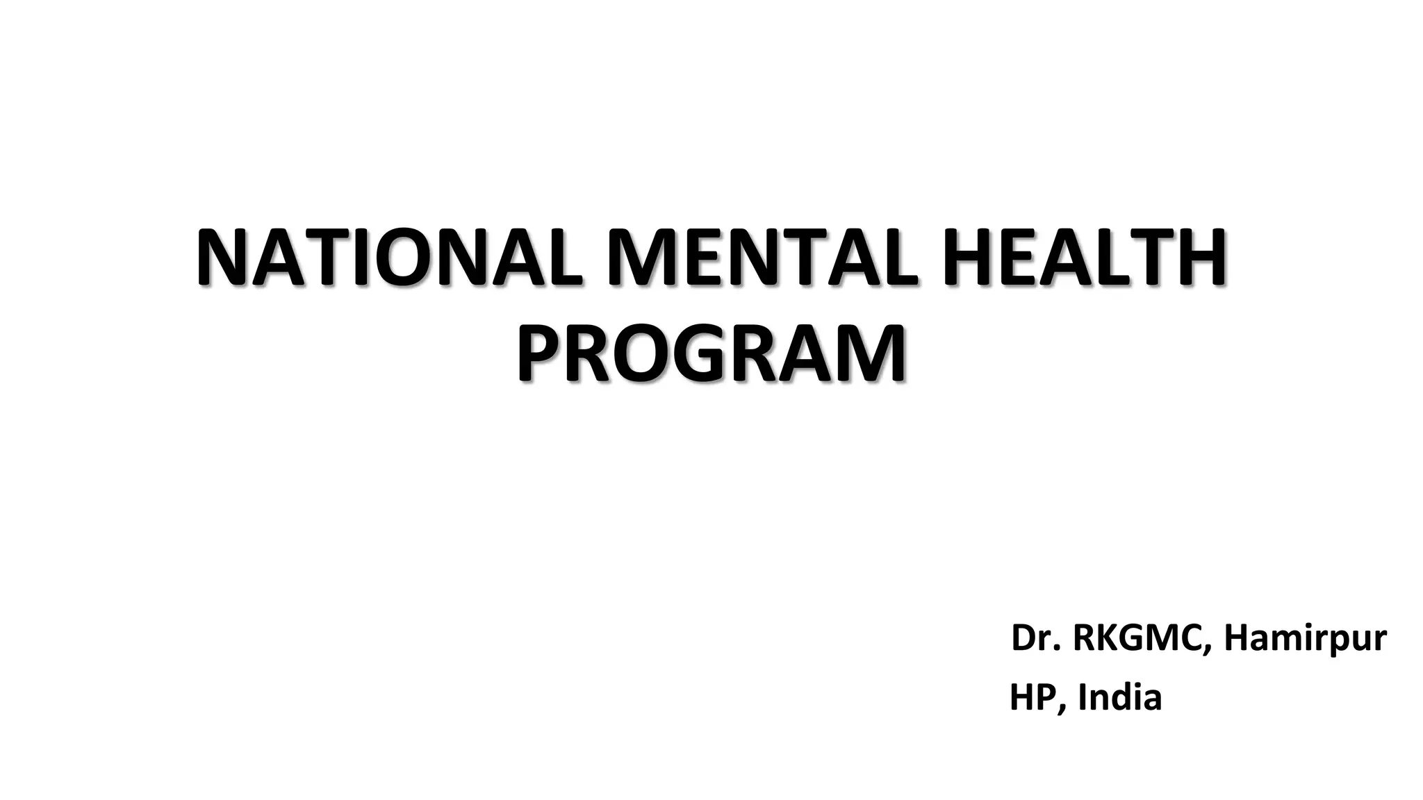 NATIONAL MENTAL HEALTH PROGRAMM.pptx
