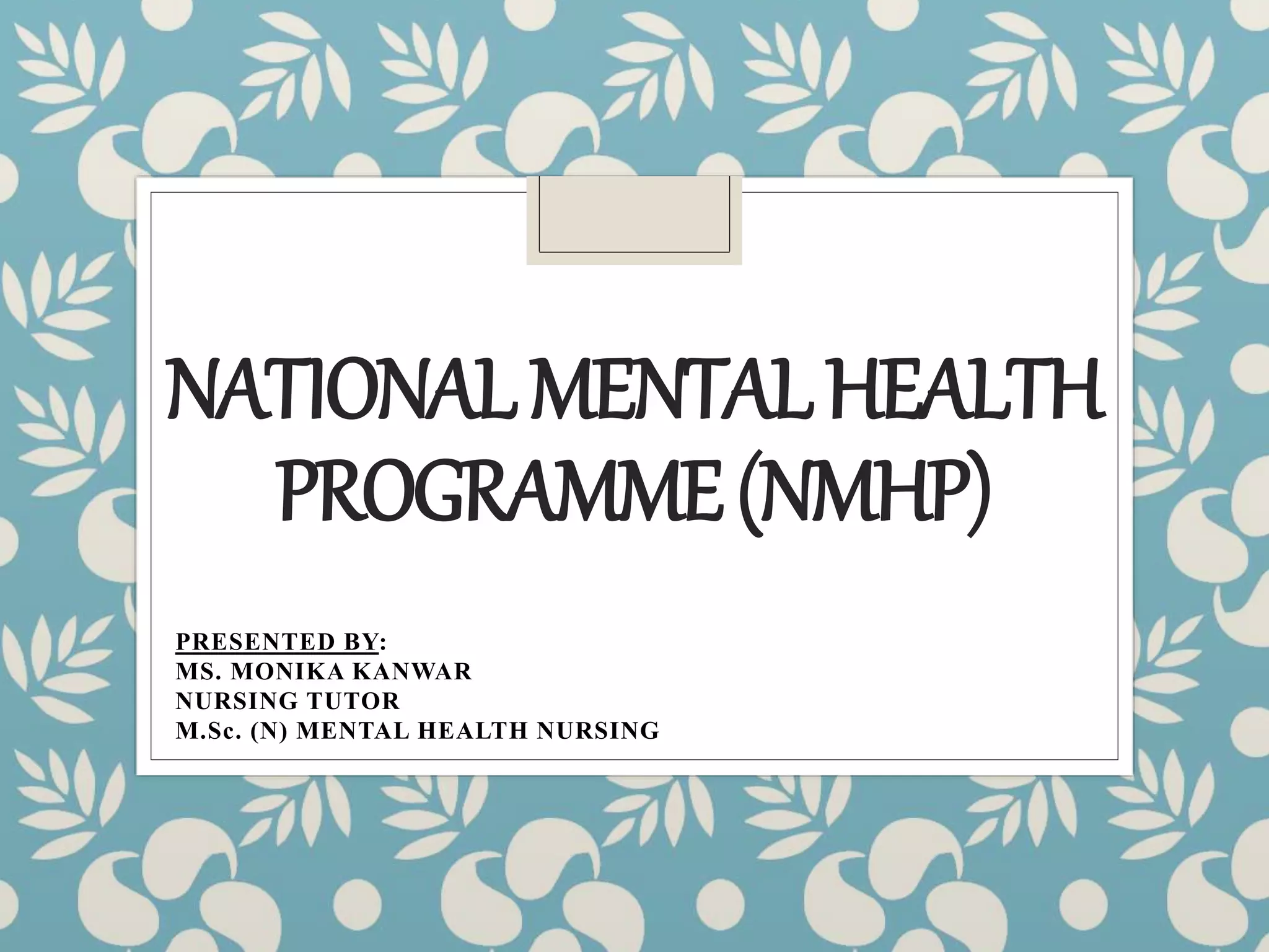 National mental health programme | PPTX
