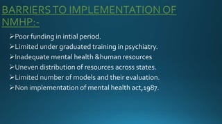 NATIONAL MENTAL HEALTH PROGRAMME(NMHP),BHUBANESWAR | PPT