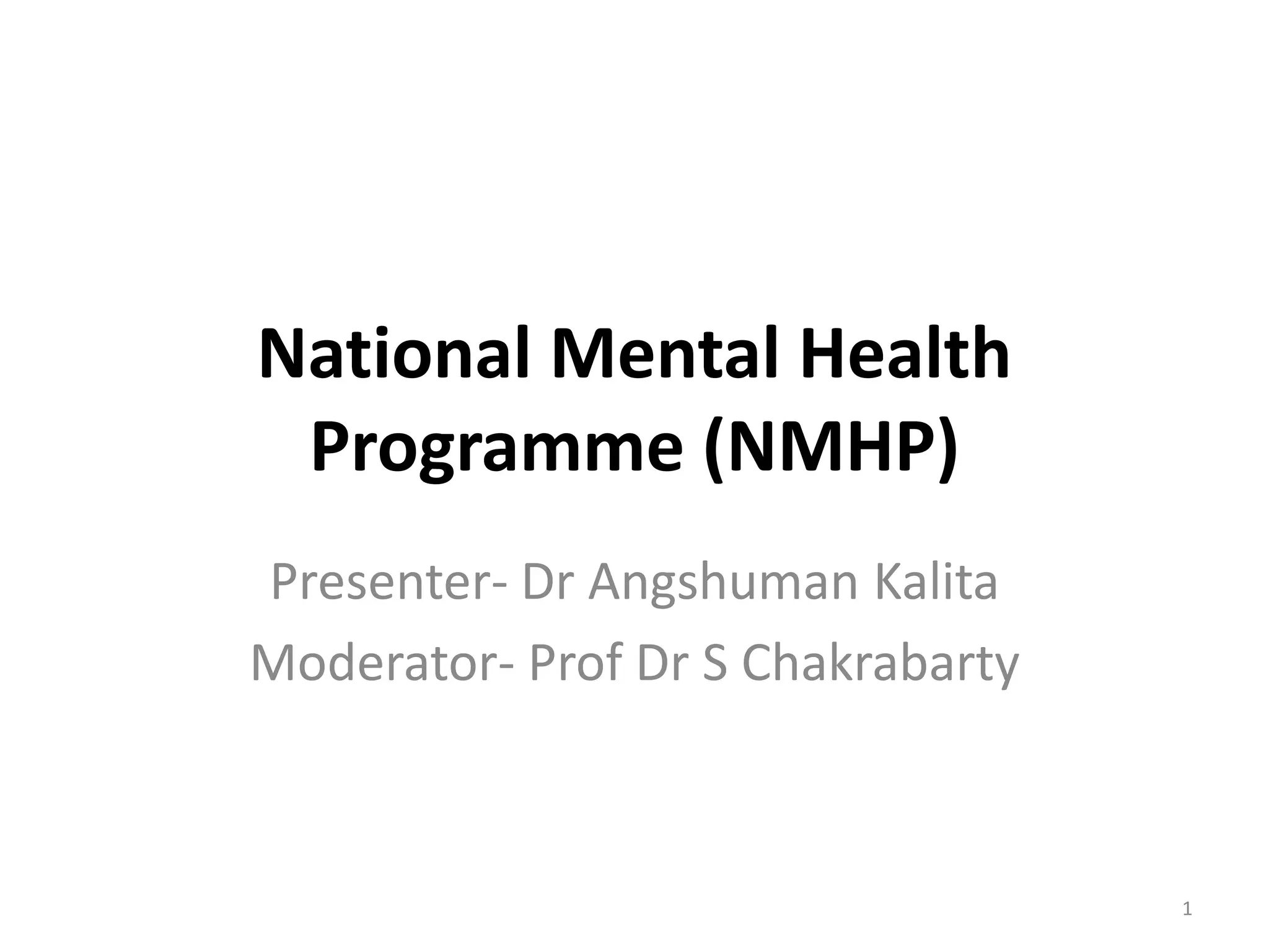 National mental health programme (nmhp) | PPTX