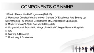 NATIONAL_MENTAL_HEALTH_PROGRAMME_WITH_DISTRICT_MENTAL_HEALTH.pptx