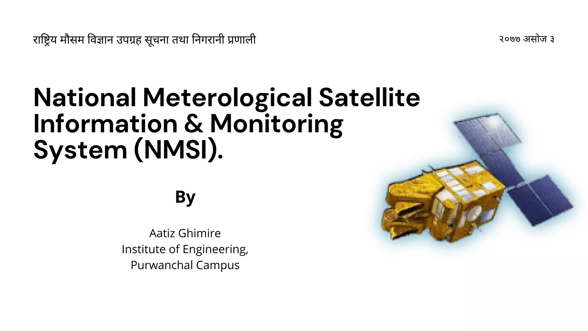 National Meterological Satellite Information & Monitoring System (NMSI ...