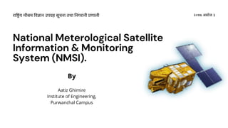 National Meterological Satellite Information & Monitoring System (NMSI)..pdf