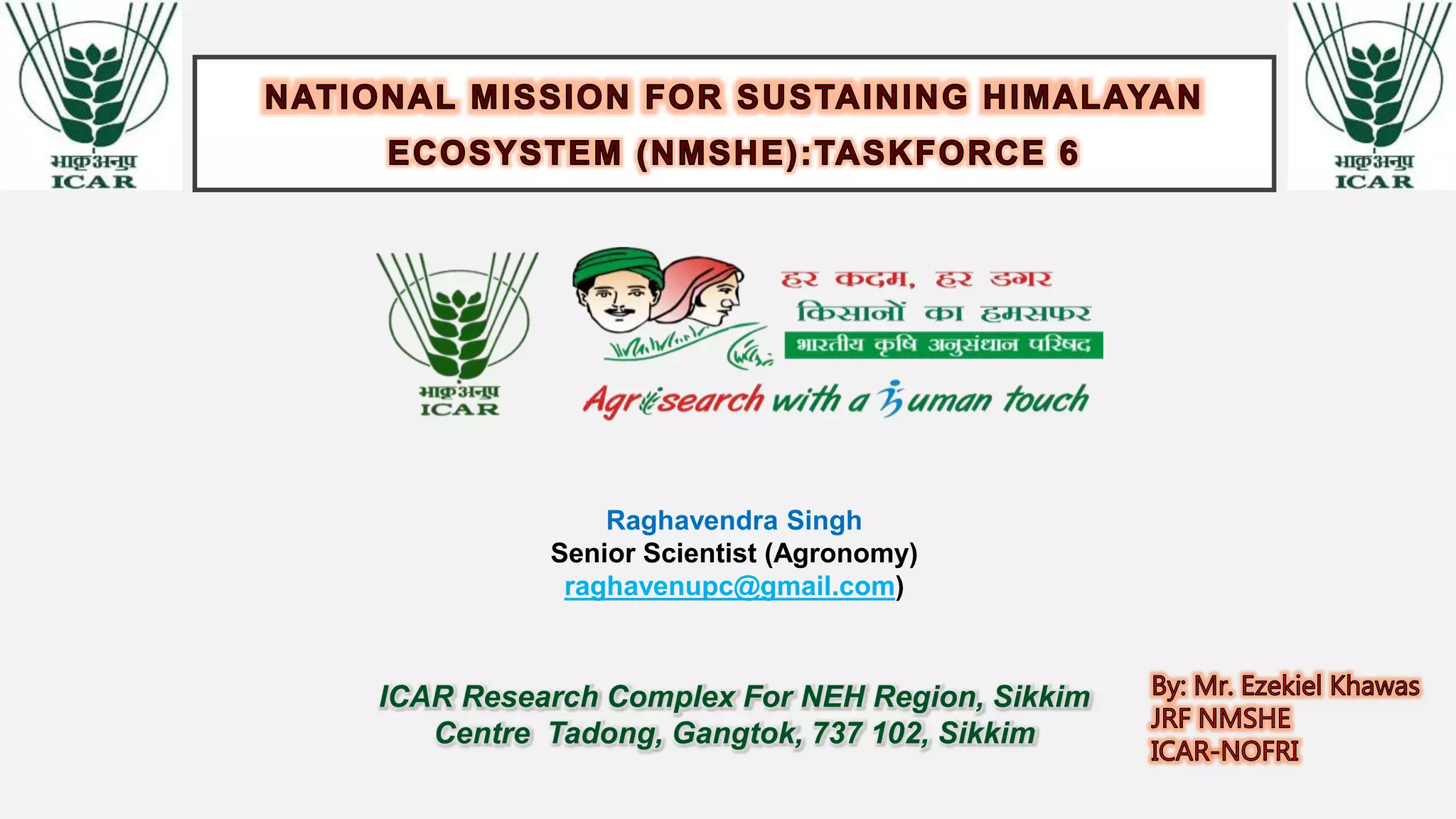 National mission for sustaining himalayan ecosystem (nmshe) ppt | PPTX