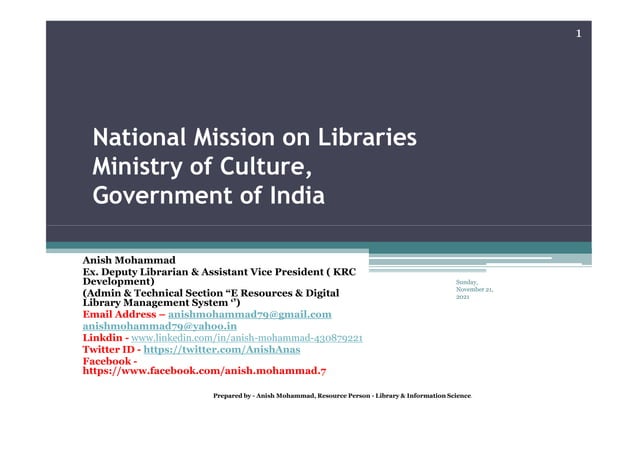 National mission on libraries by anish mohammad resource person library ...