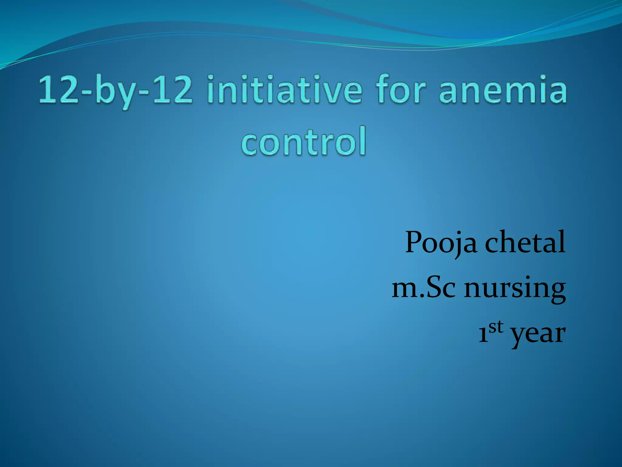 National nutritional anemia prophylaxis programme | PPTX