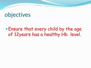 National nutritional anemia prophylaxis programme | PPTX